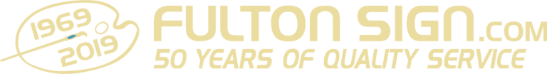 Fulton Sign – Quality Signs Since 1969!